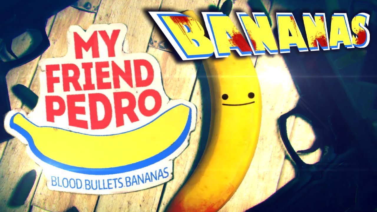 My Friend Pedro | Gameplay | Switch | BANANAS - YouTube