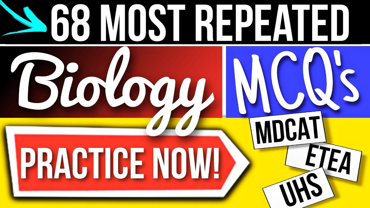 68 most repeated biology questions (MCQ's) for MDCAT, ETEA, UHS, NEET ...