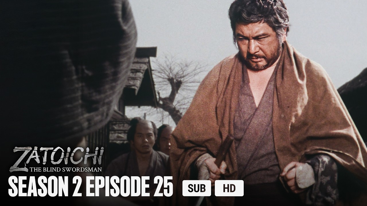SHIN ZATOICHI - EP25 - The Vagabond's Return | MULTI-SUB - YouTube