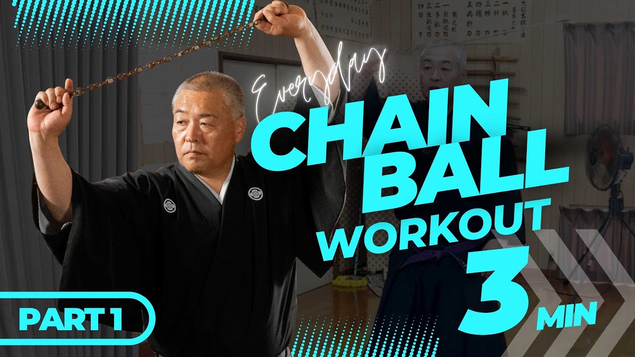 3 MIN Everyday Tamagusari Chain Ball Workout [Part 1] - YouTube