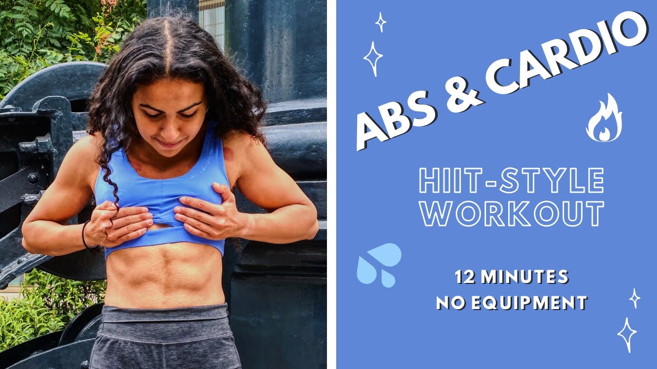 Hiit And Abs Cardio Workout Burn Calories And Sculpt Your Abs