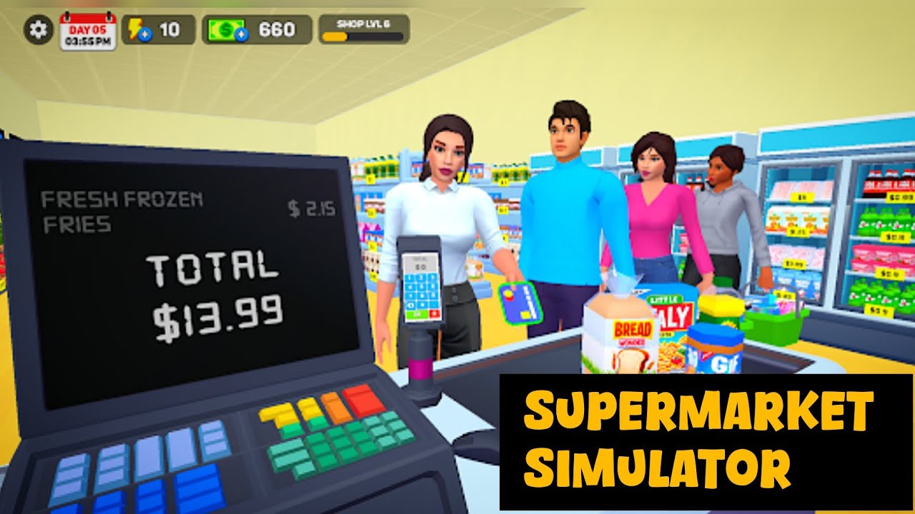 supermarket simulator gameplay | supermarket simulator walkthrough ...