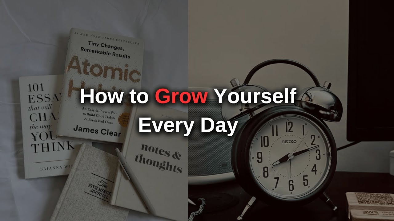 How to Grow Yourself Every Day Without Extra Time - YouTube