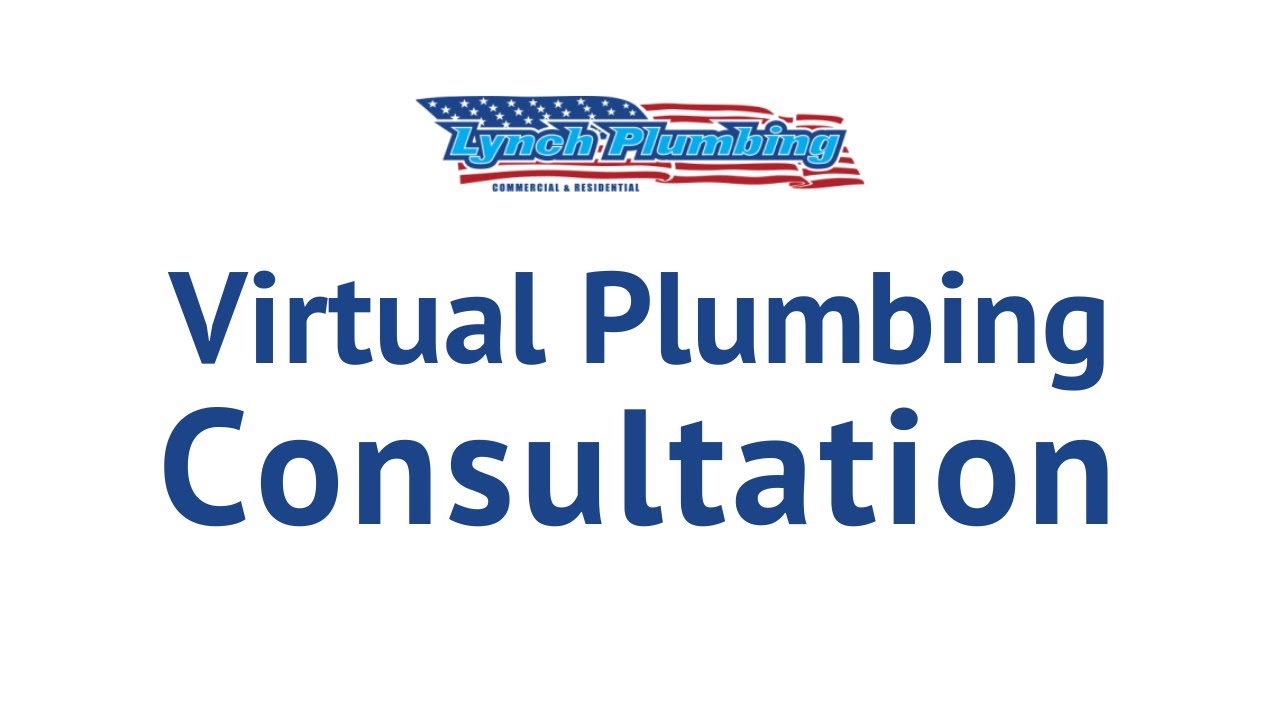 Virtual Plumbing Consultation | Lynch Plumbing - YouTube