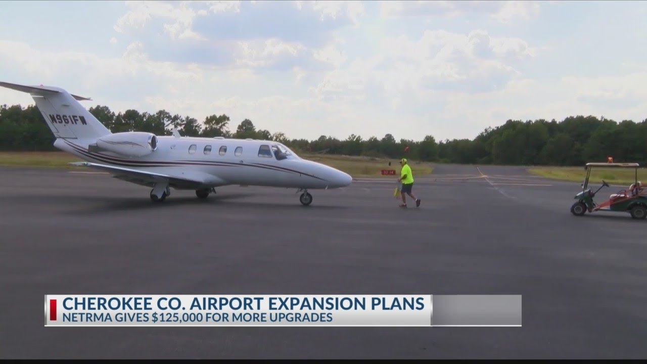 Cherokee County Airport to receive $125,000 grant for expansions - YouTube