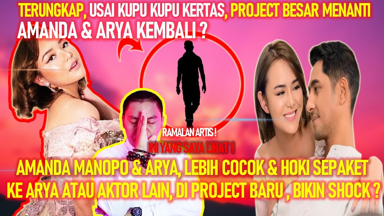 TERAWANG AMANDA MANOPO DAN ARYA SALOKA, LEBIH COCOK SEPAKET KE ARYA ATAU AKTOR LAIN, PROJECT ...