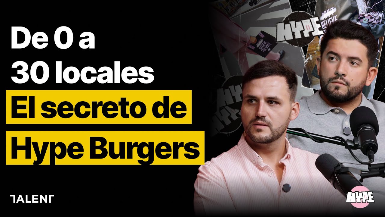 HYPE Burgers: marketing y cómo montar una marca que lo peta - TALENT ...