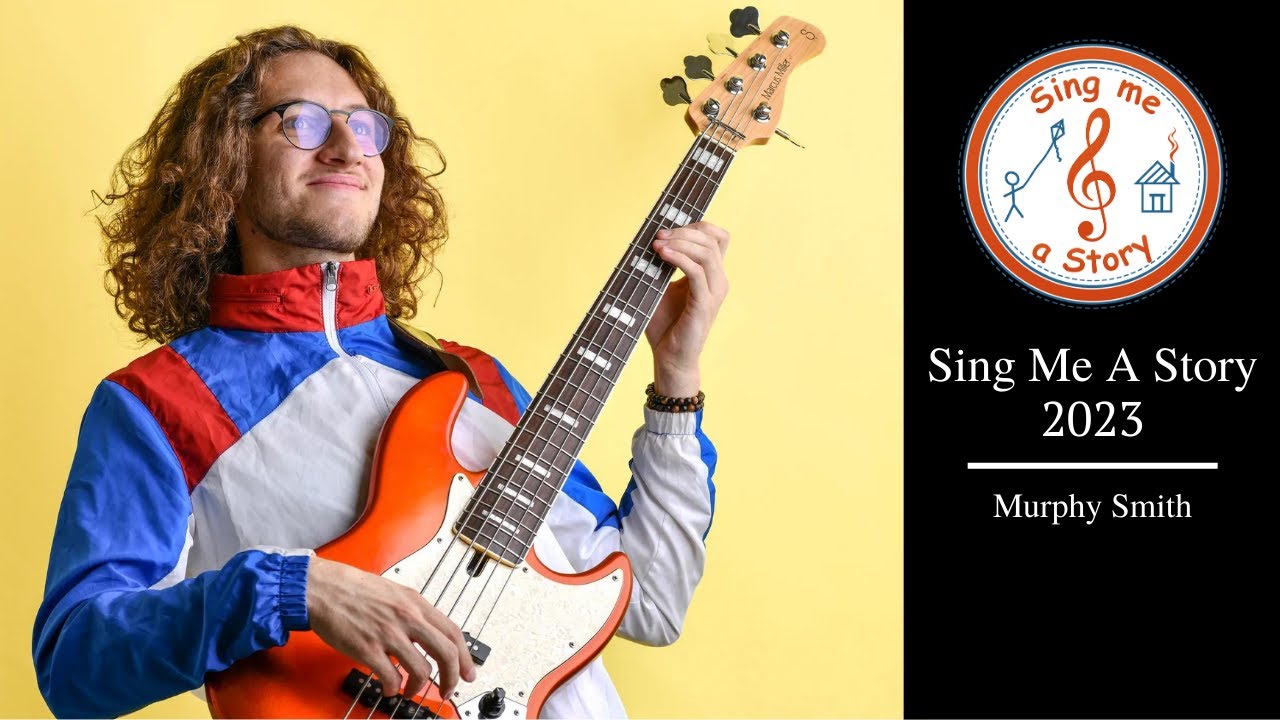 Murphy Smith - Sing Me a Story 2023 - YouTube