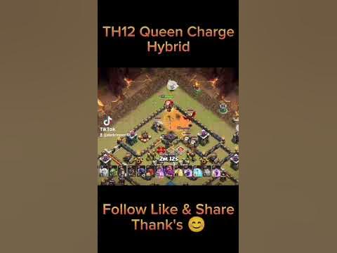 TH12 Queen Charge Hybrid - YouTube