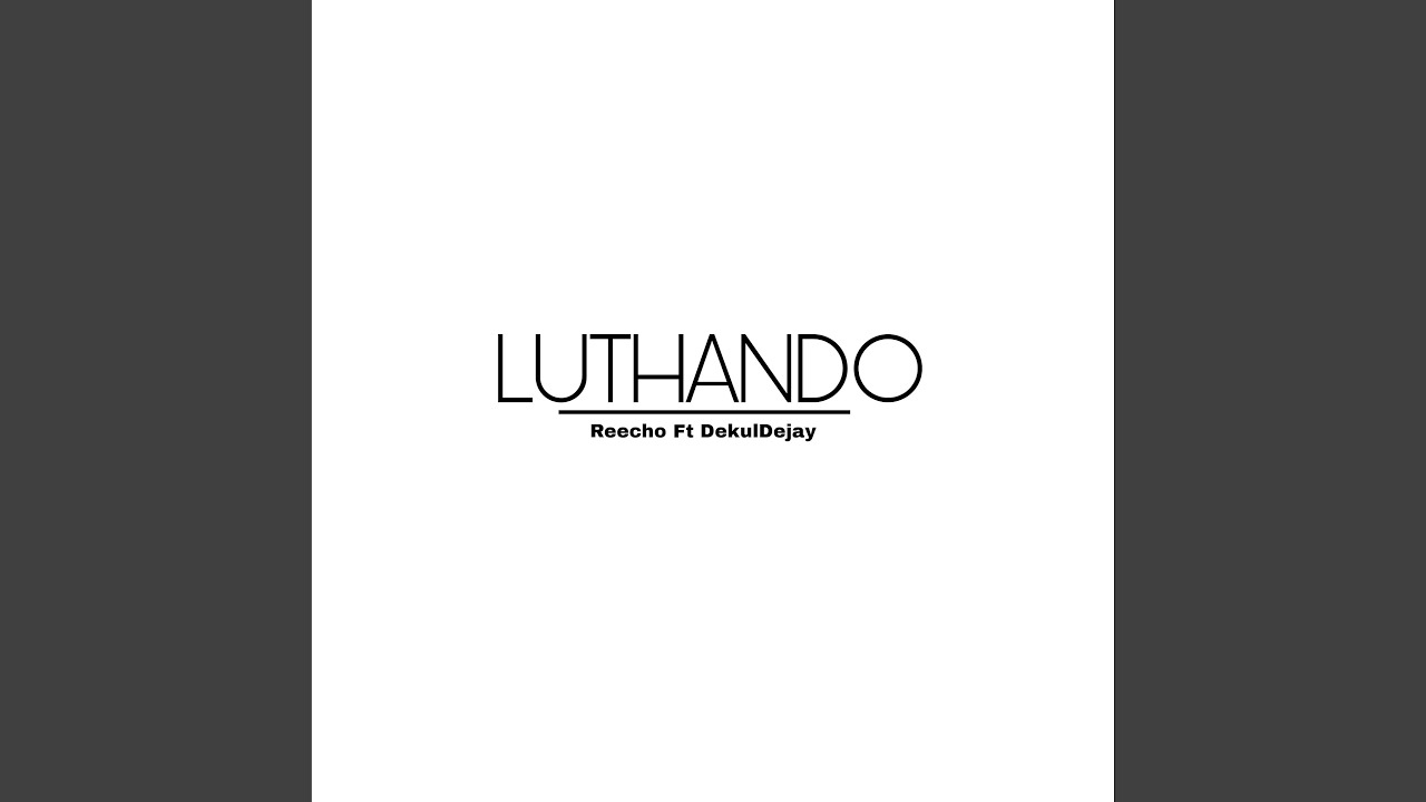 Luthando - YouTube