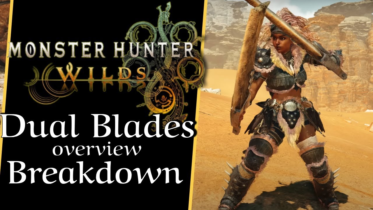 Monster Hunter Wilds - NEW Dual Blades Gameplay Reveal is FULL Attack ...