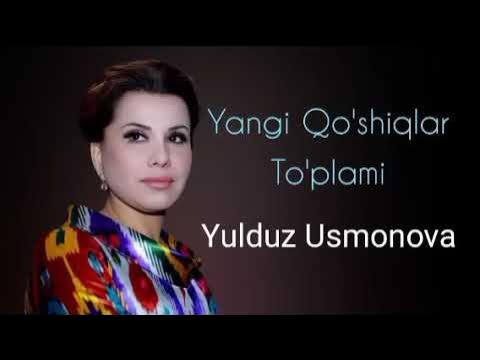 Yulduz Usmonova - Eng sara qo'shiqlar to'plami 2023 | Юлдуз Усмонова - Энг сара кушиклар туплами ...