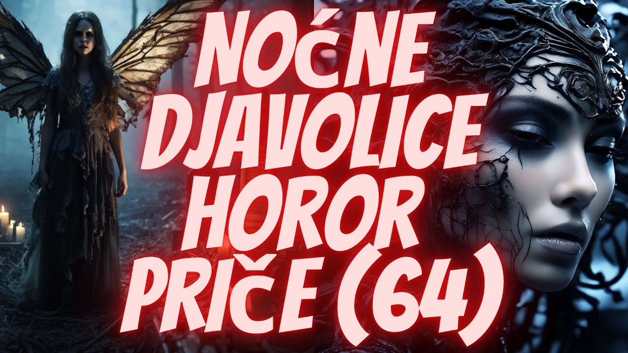 Horor Priče Vikendom (64): Noćne Đavolice - YouTube