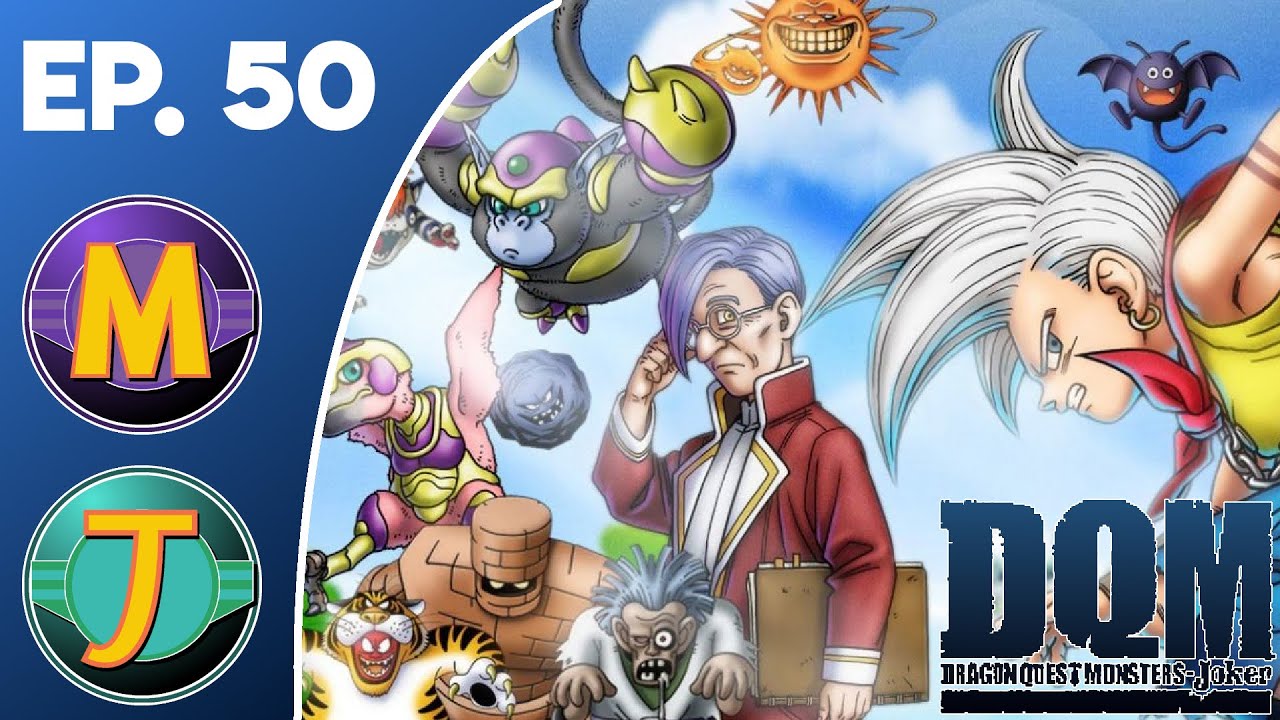 Dragon Quest Monsters Joker Ep. 50 "Vs. Dr. SNaPpeD - YouTube