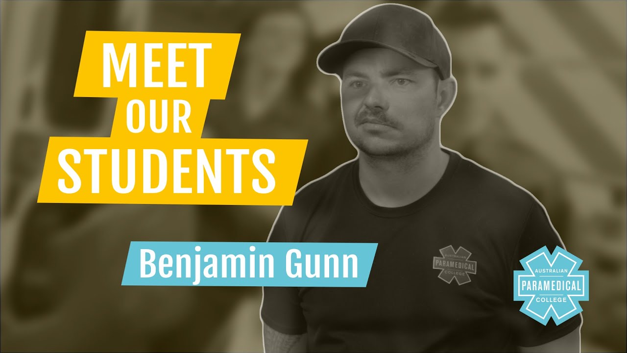 Meet Our Students - Benjamin Gunn | Australian Paramedical College ...