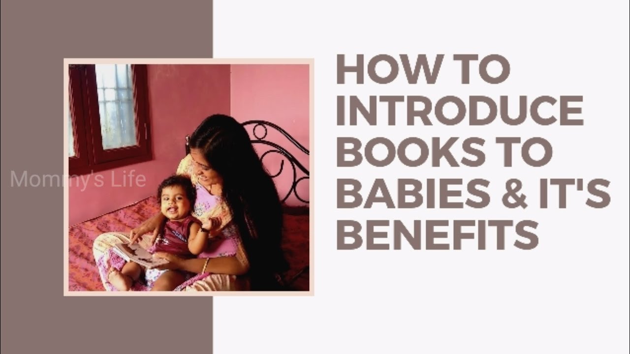 How to Introduce Books to Babies and It's Benefits - YouTube
