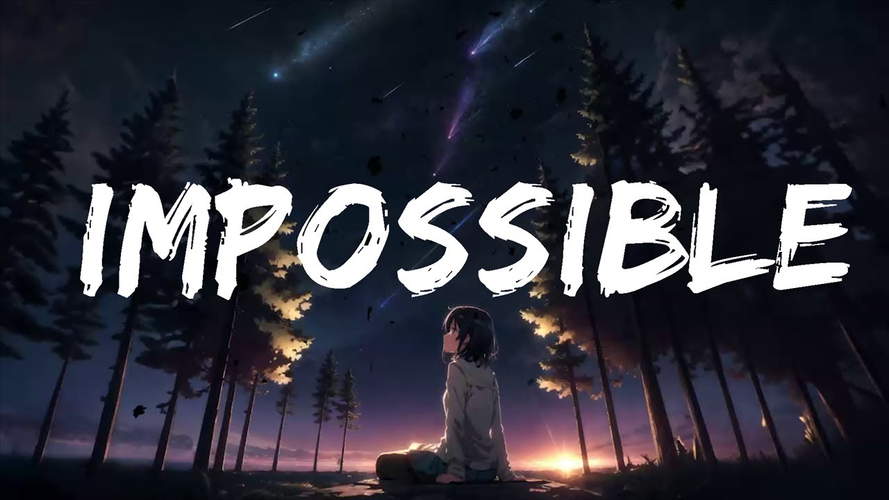 James Arthur - Impossible | Top Best Song - YouTube