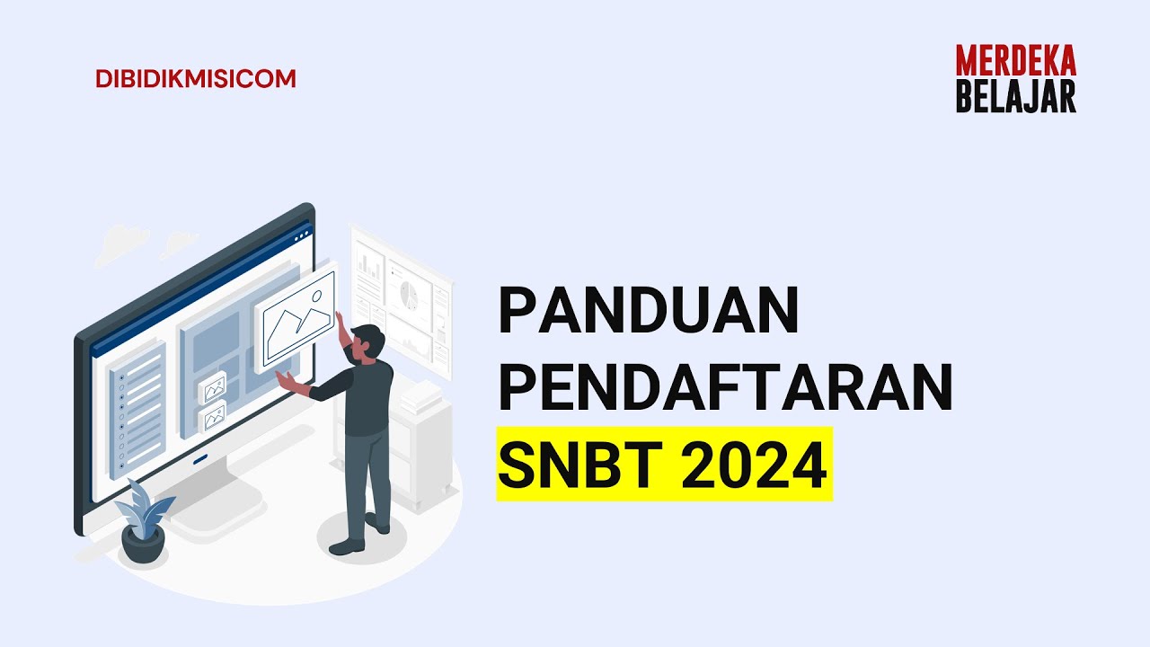 PANDUAN PENDAFTARAN SNBT 2024 - YouTube