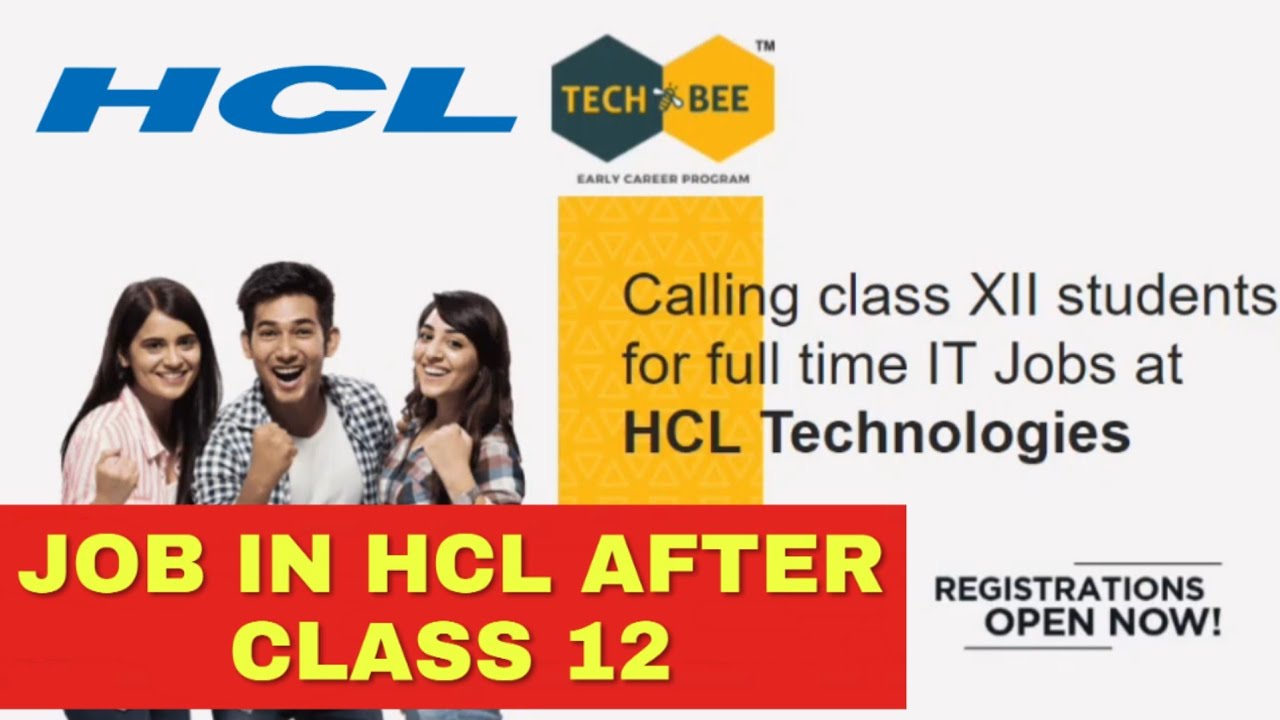 Jobs For Class 12th students 🔥|HCl TechBee Program 2021 - YouTube