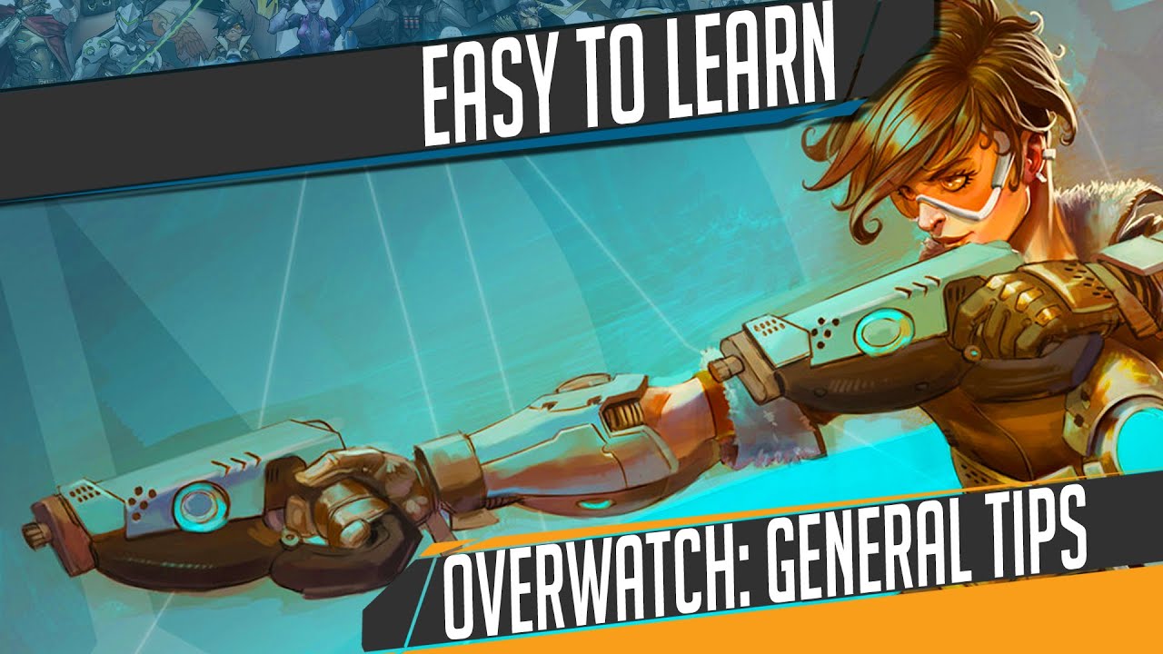 Easy to Learn: Overwatch General Concepts - YouTube