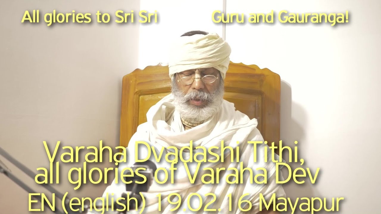 SBen190216 Varaha Dvadashi Tithi all glories of Varaha Dev, Varaha ...