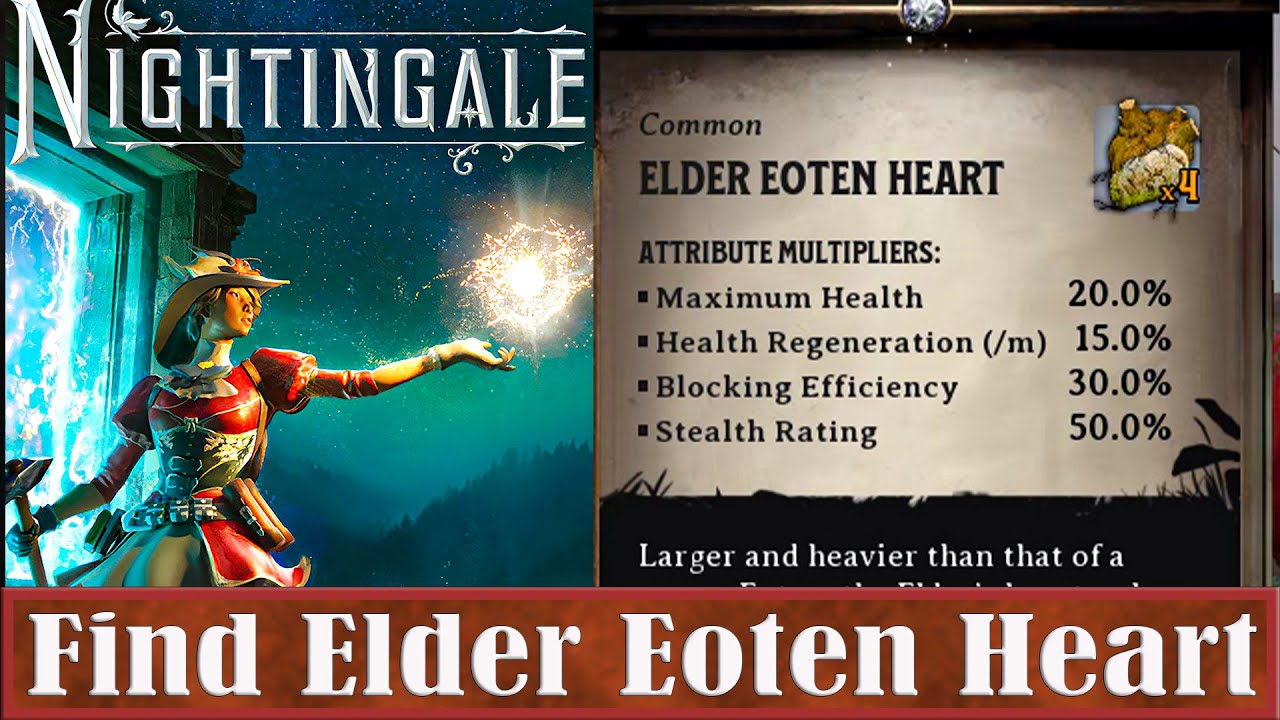 Nightingale Find Elder Eoten Heart - YouTube