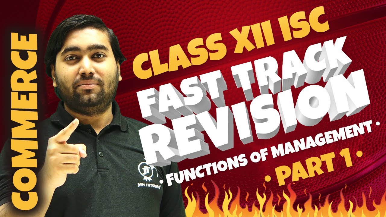 ISC Class 12 Commerce | Fast-Track Revision: Functions of Management - Part 1 #commercestudents ...