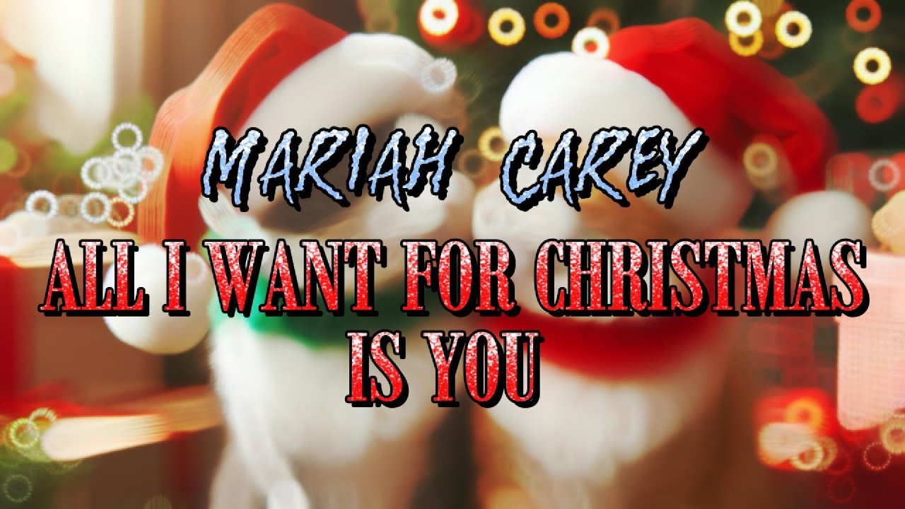 Mariah Carey - All I Want For Christmas Is You (lyrics) #mariahcarey # ...