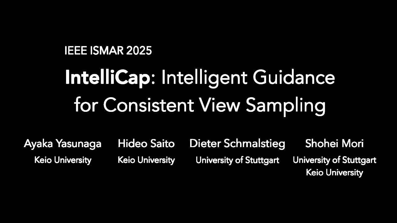 [IEEE ISMAR 2025] IntelliCap: Intelligent Guidance for Consistent View ...