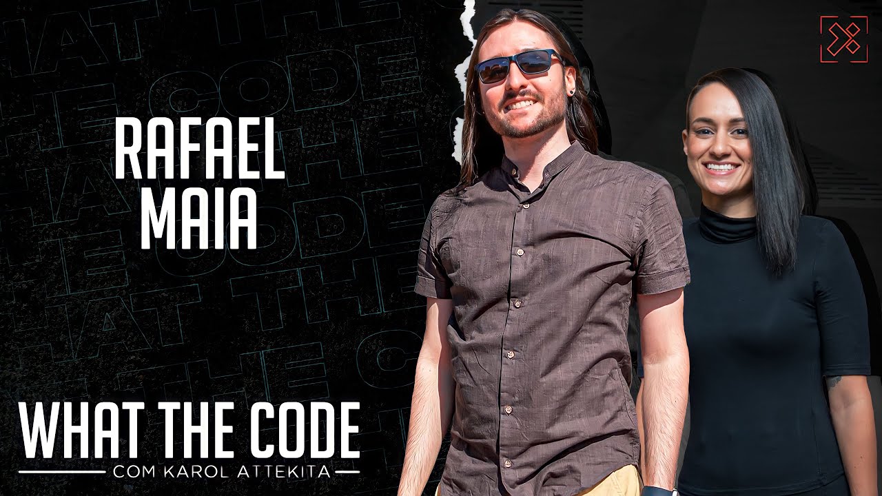 What the Code EP10: Rafael Maia - YouTube
