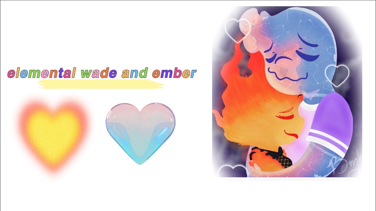 elemental wade and ember🔥💧 - YouTube
