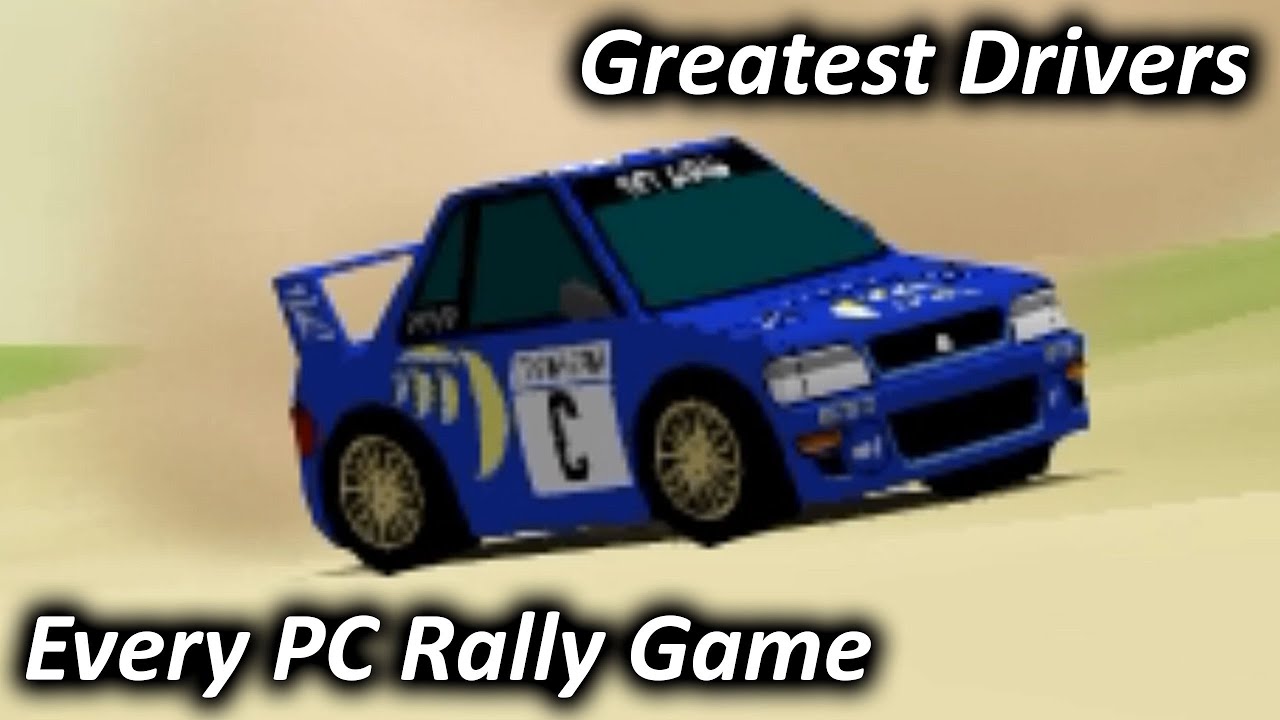Greatest Drivers (2014) - Every PC Rally Game - YouTube