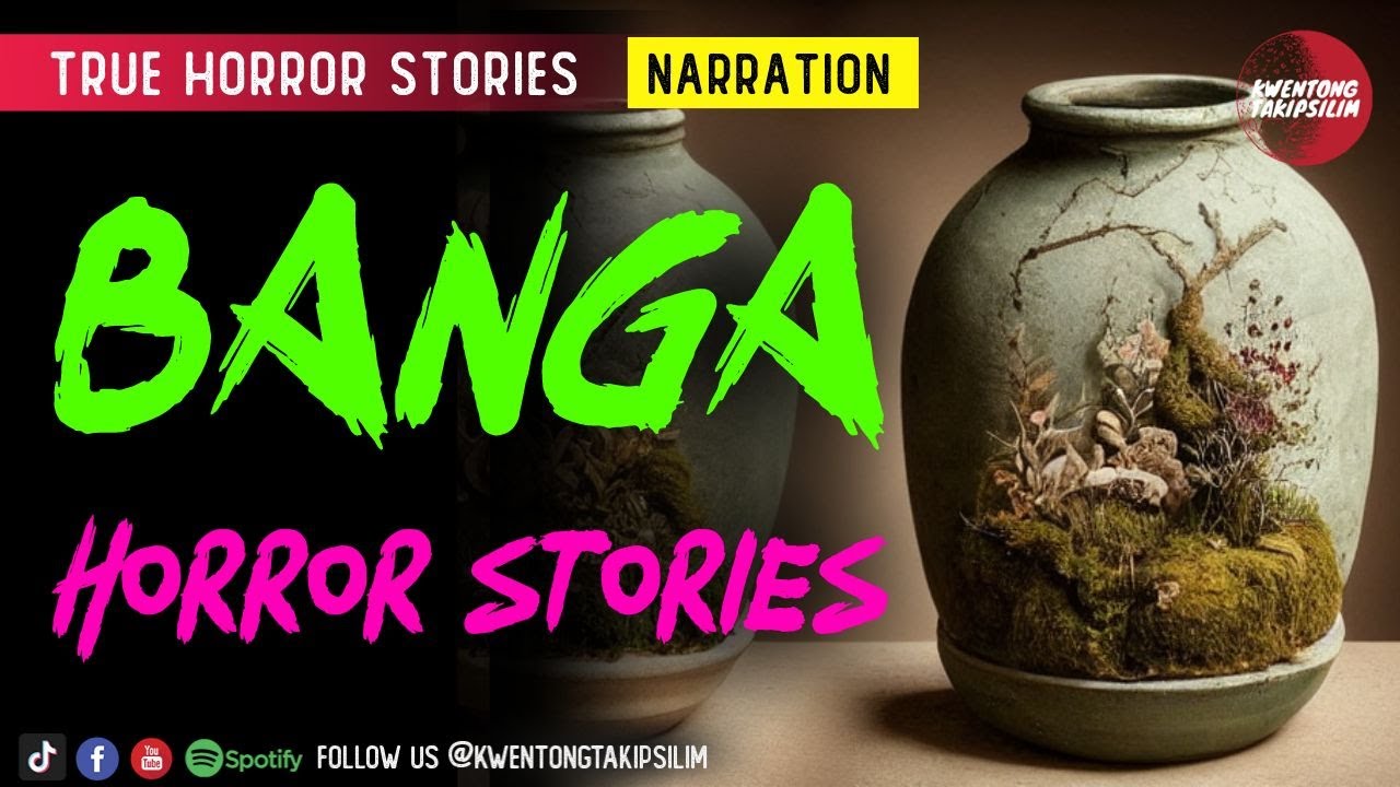 Banga Horror Stories - Tagalog Horror Stories (True Stories) - YouTube