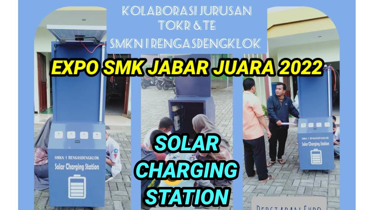 Solar Charging Station Karya SMKN 1 Rengasdengklok,, EXPlOre SMK JABAR ...