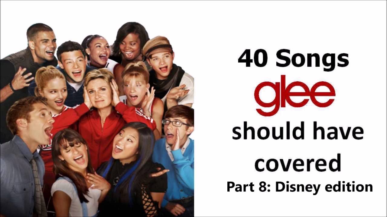 40 songs glee should have covered (part 8: Disney edition) - YouTube