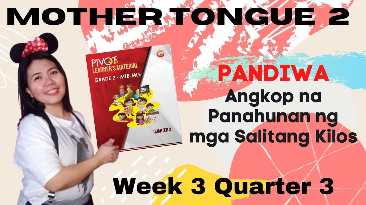 Mtb 2 Week 3 Quarter 3 Pandiwa Panahunan O Aspekto Ng Pandiwa Youtube
