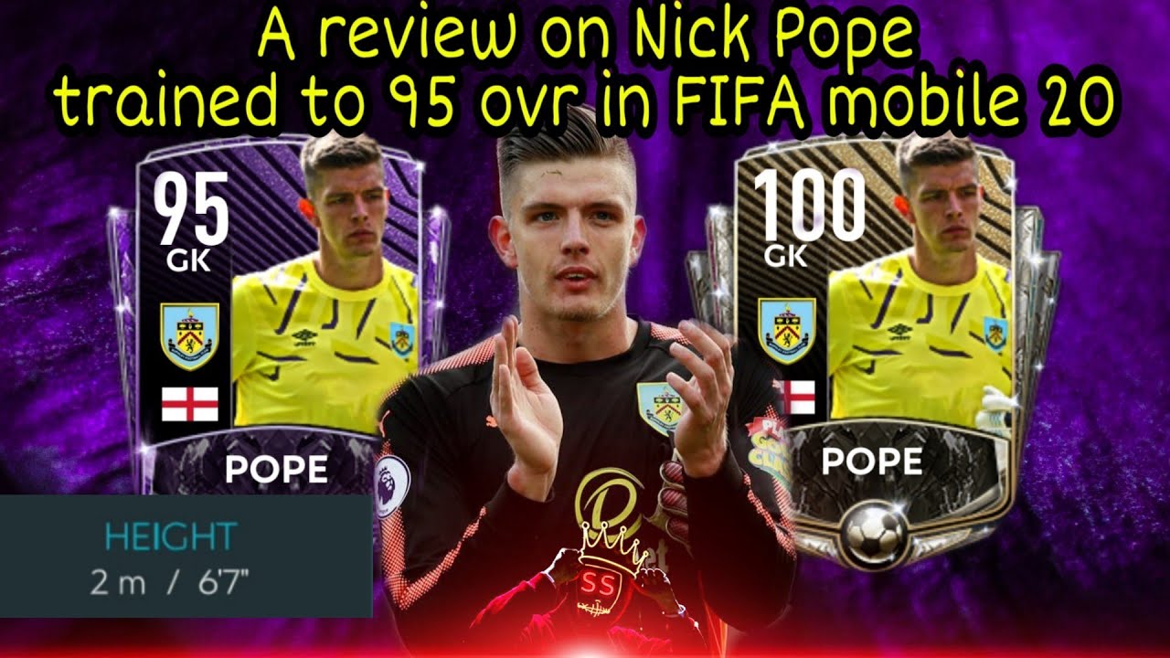 Best Goalkeeper in EPL?! Review on Nick Pope trained to 95 ovr in FIFA ...