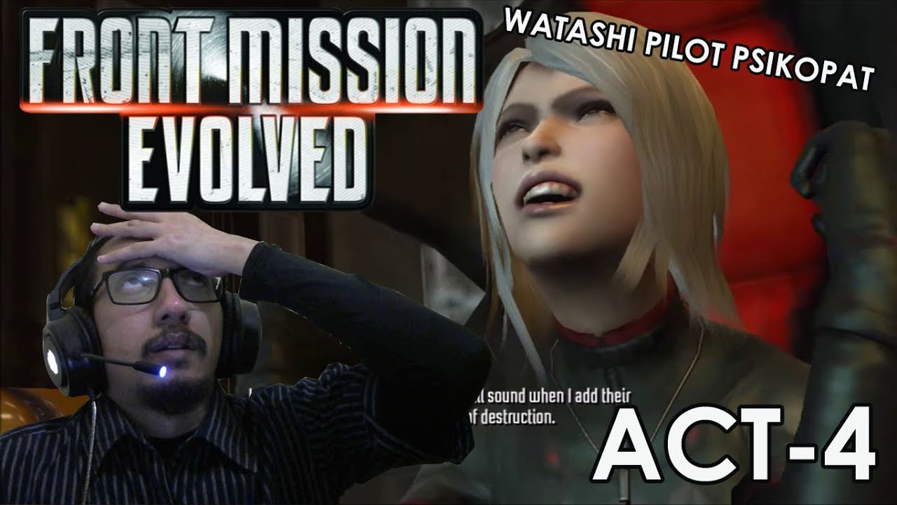 PILOT WANZER PSIKOPAT!!Nostalgia Front Mission Evolved Act-4 - YouTube