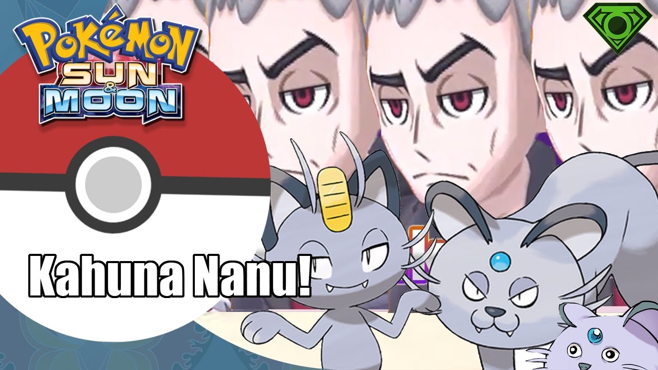 Pokemon Sun & Moon: Kahuna Nanu! - YouTube