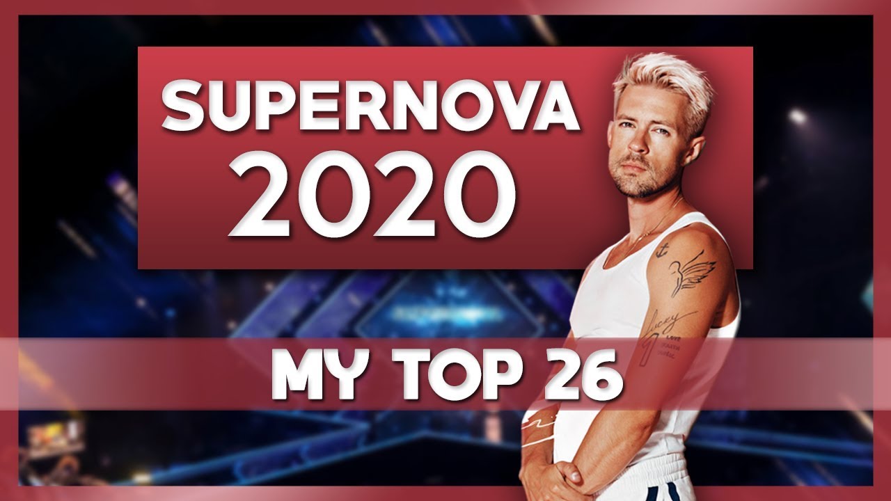 Supernova 2020 🇱🇻 • My Top 26 • Eurovision 2020 - YouTube
