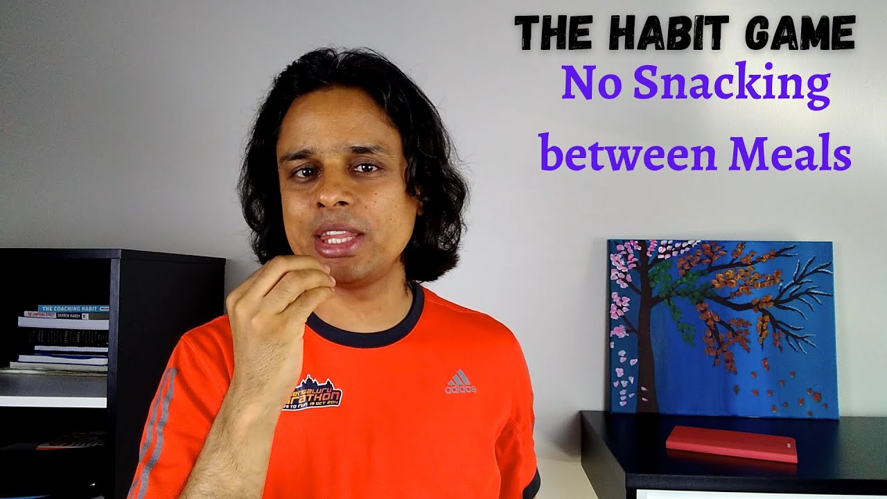 Eating - No Snacking Between Meals | The Habit Game - Difficult - YouTube