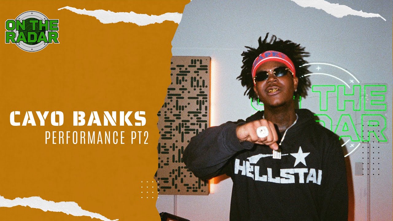 Cayo Banks "NCAA" On The Radar Performance - YouTube