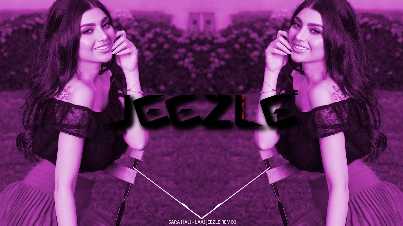 sarah hajj - laa (Jeezle Trap remix) - YouTube
