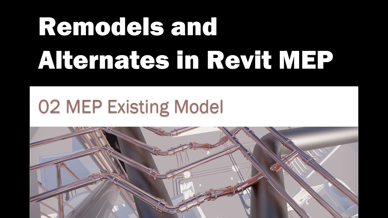 Remodels and Alternates in Revit MEP - 02 MEP Existing Model - YouTube