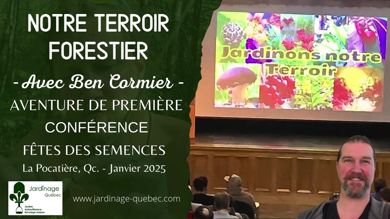 MA PREMIÈRE CONFÉRENCE JARDINONS NOTRE TERROIR - LES AVENTURES DE BEN ...