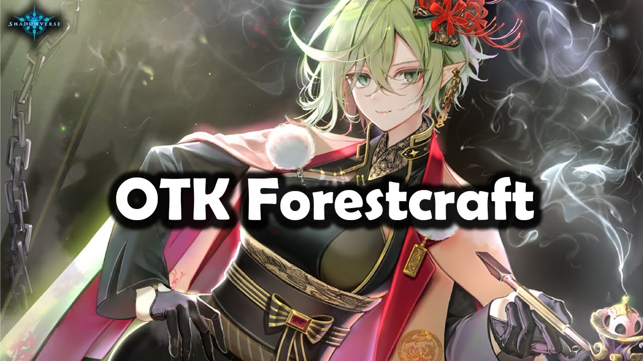 Shadowverse - OTK Forestcraft | Eightfold Abyss: Azvaldt | Rotation # ...