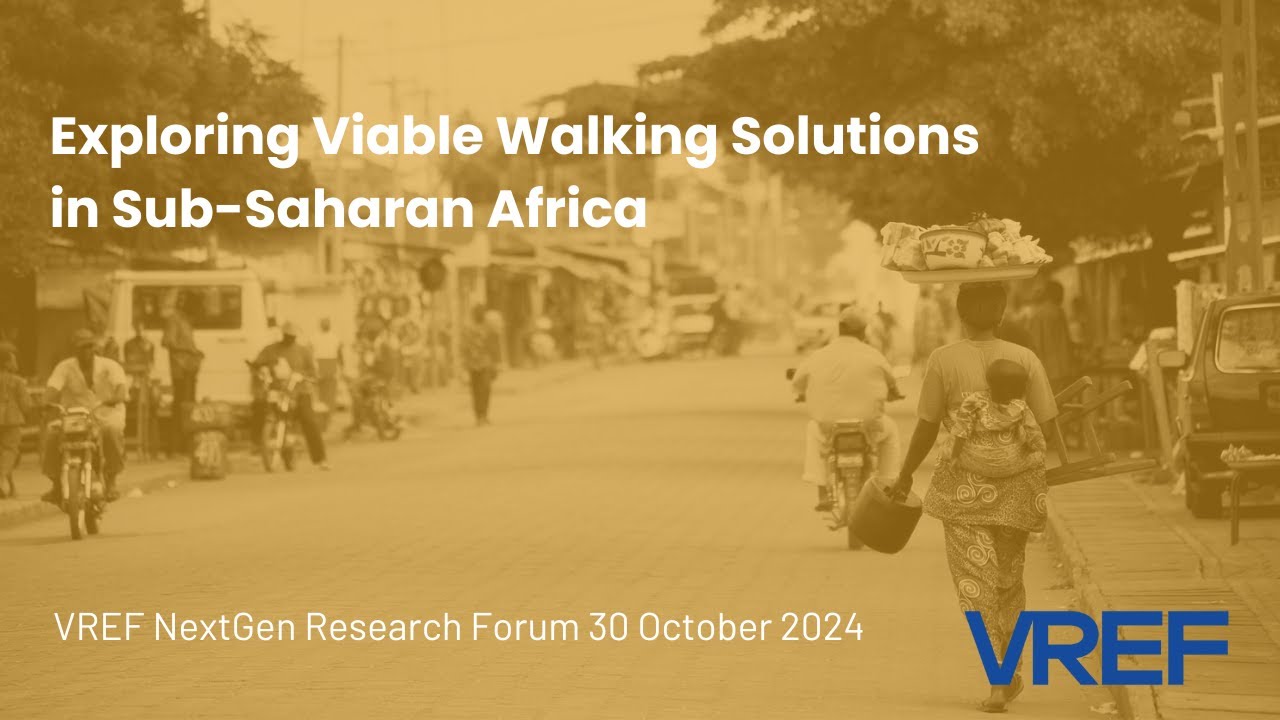 Exploring Viable Walking Solutions in Sub-Saharan Africa – Research Forum for VREF NextGen ...