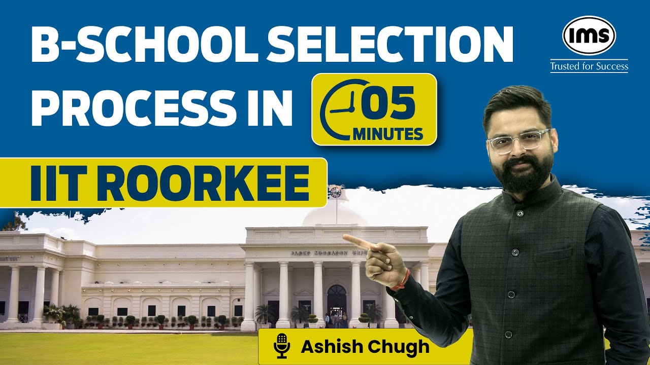 IIT Roorkee Selection Criteria 2025 | MBA 2025-27 Admission | Ashish ...