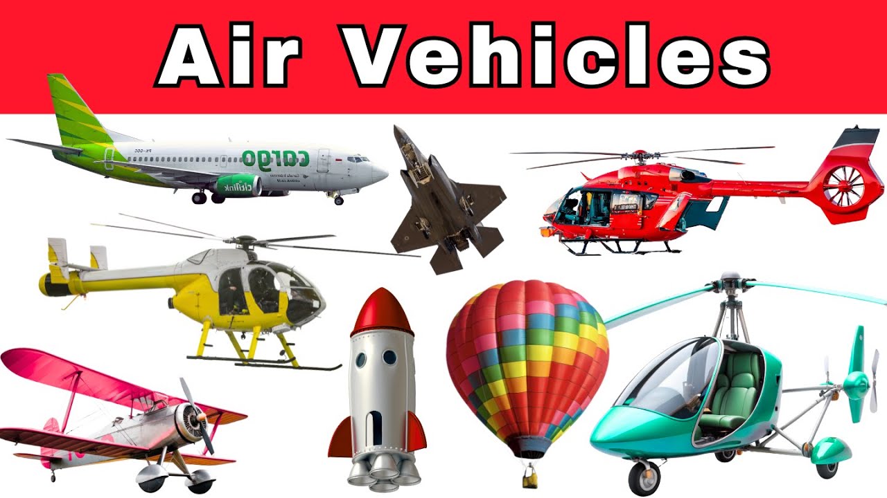 Air Vehicles Names in English | Educational Video for Children - YouTube