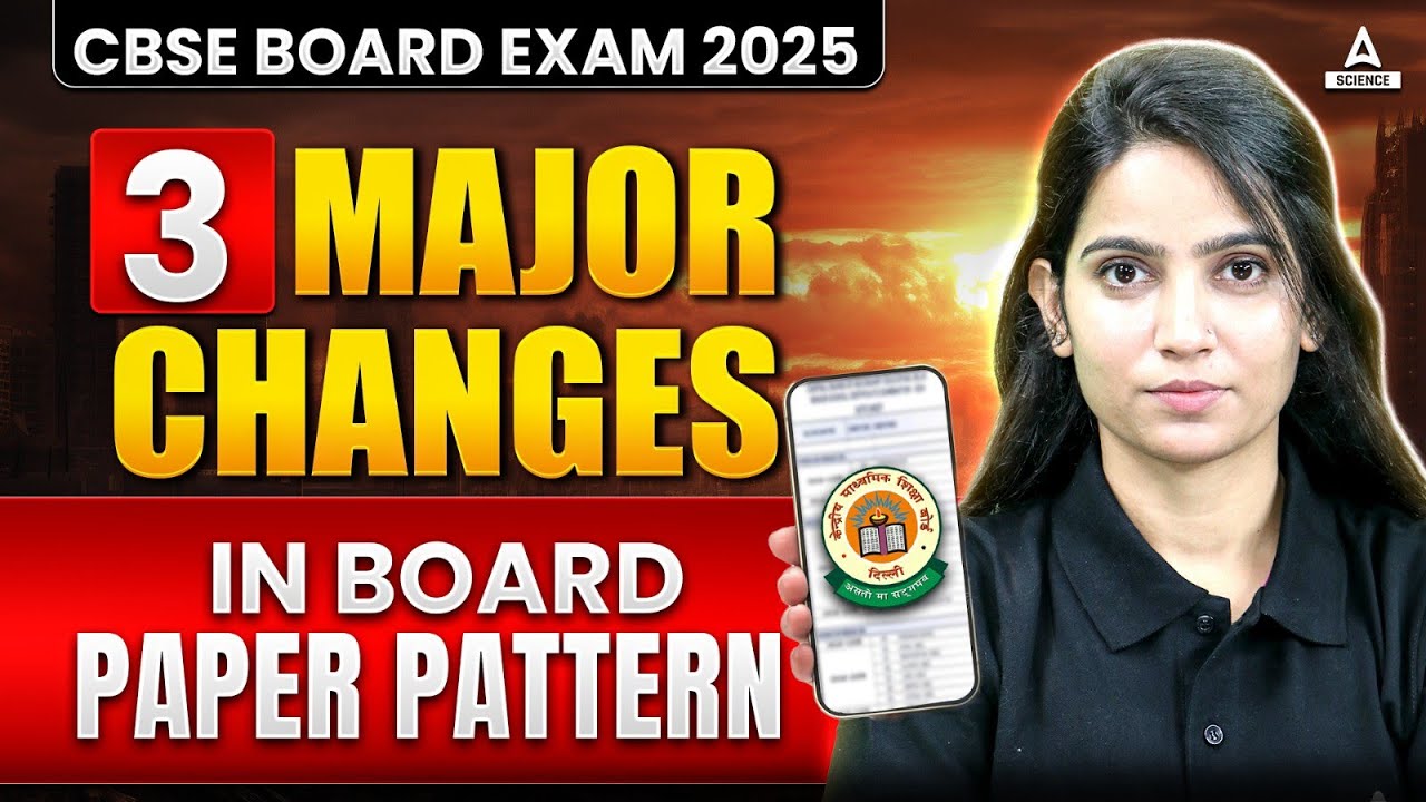 CBSE EXAM PATTERN Change ? | 3 Major Changes In Board Exam Pattern 2025 ...